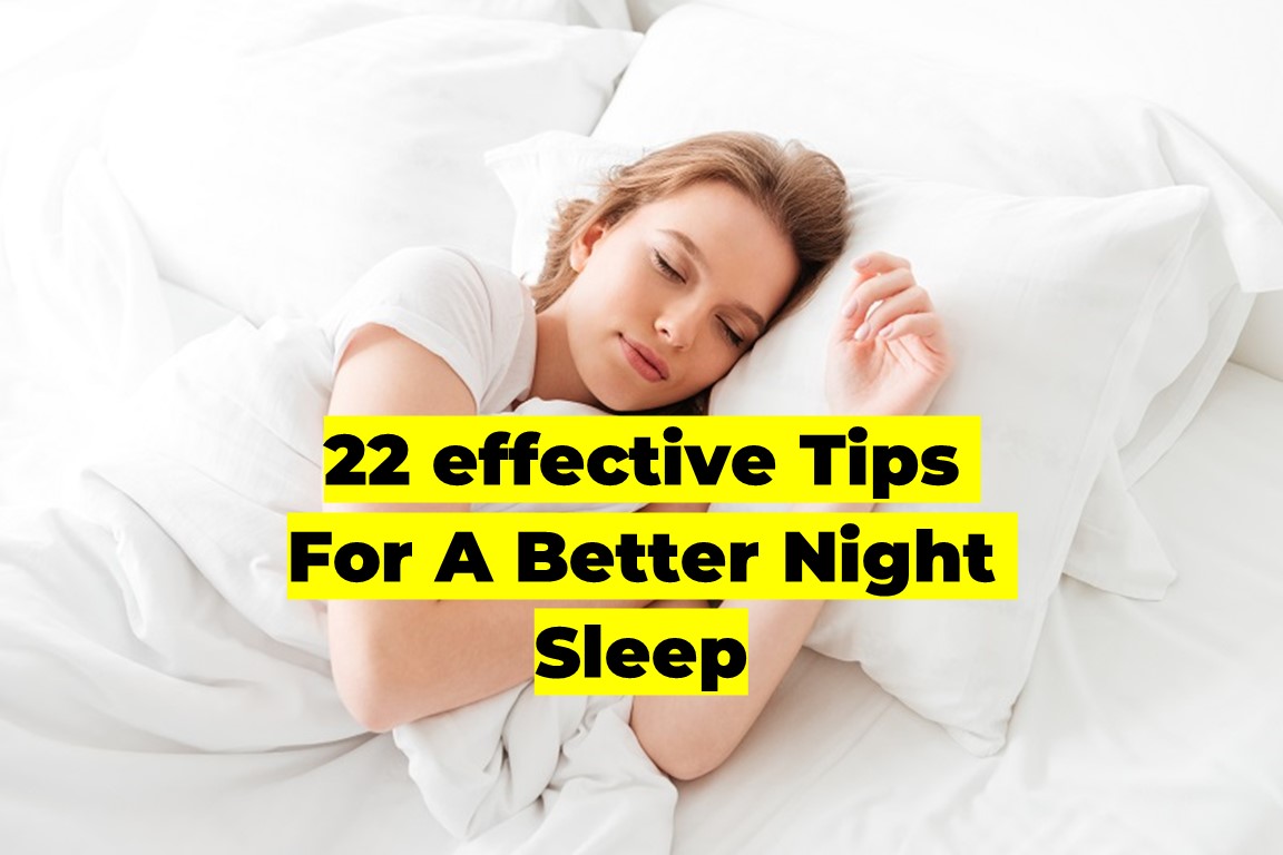 22 Tips for better sleep 💤🛌🏾