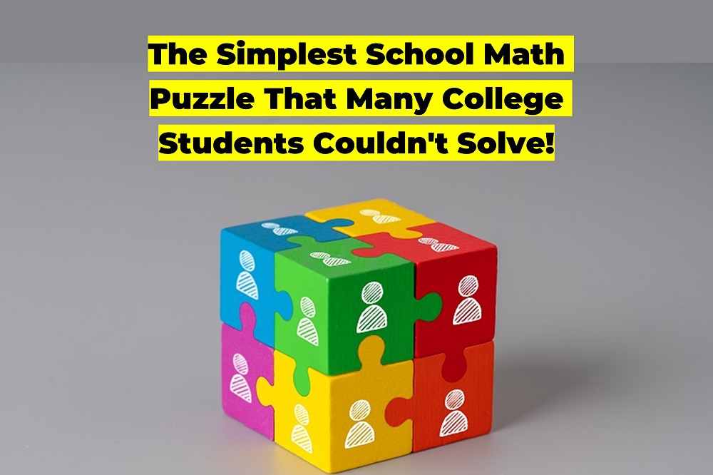 the-simplest-school-math-puzzle-that-college-students-couldn-t-solve