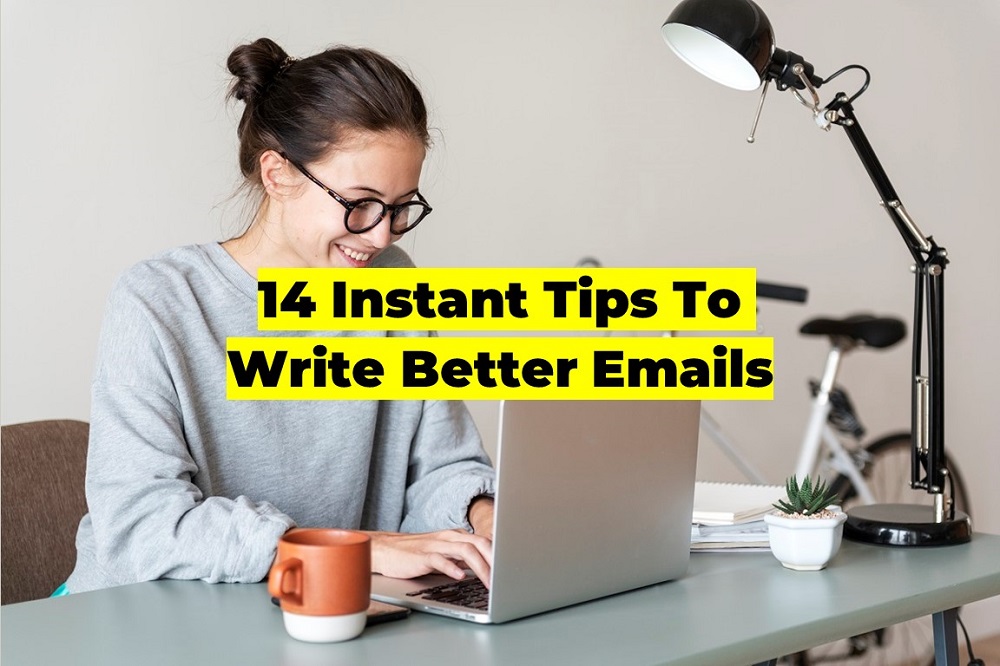 14 Tips to write better emails that impress others ️